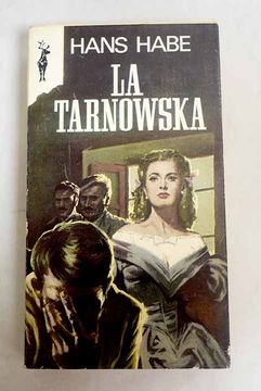 Libro La Tarnowska De Habe, Hans - Buscalibre