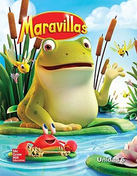 Libro Maravillas Reading/Writing Workshop, Volume 6, Grade K ...