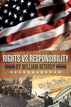 Libro Rights vs Responsibility: Reconciling our rights with our ...