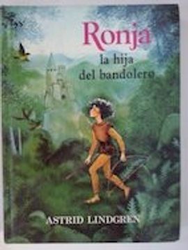 Libro Ronja. la hija del bandolero De Astrid Lindgren - Buscalibre México