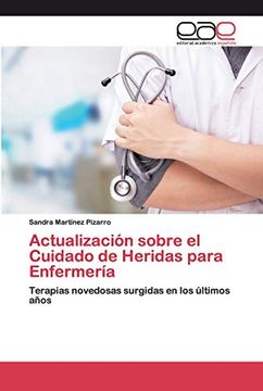 Libro Actualización Sobre el Cuidado de Heridas Para Enfermería ...