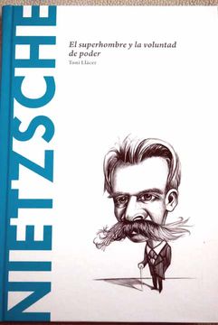 Libro Nietzsche: el superhombre y la voluntad de poder De Llácer, Toni ...