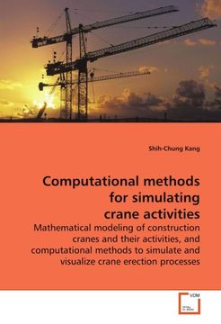 Libro Computational methods for simulating crane activities ...