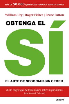 Libro Obtenga el sí: El Arte de Negociar sin Ceder De William Ury ...