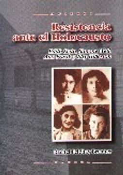 Libro Resistencia Ante El Holocausto. Edith Stein, Simone Weil, Ana ...