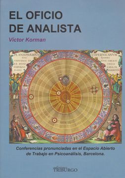 Libro El oficio de analista. Tercera Edición De Victor Korman ...
