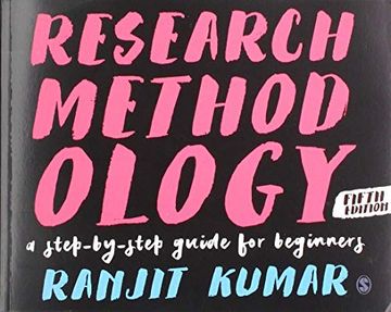 Libro Research Methodology: A Step-By-Step Guide for Beginners De ...