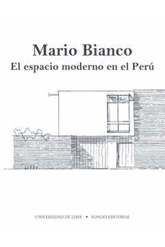 Libro Mario Bianco: El Espacio Moderno en el Peru De Varios Autores ...