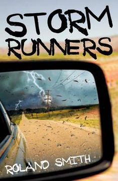 Libro storm runners. roland smith De smith, roland - Buscalibre
