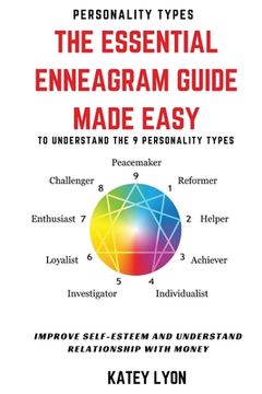 Libro Personality Types: The Essential Enneagram Guide Made Easy To Understand The 9 Personality ...