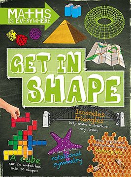 Comprar Get in Shape: 2D and 3D shapes (Maths is Everywhere) De Rob ...