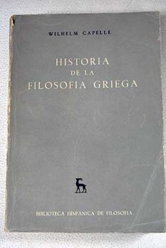 Libro Historia de la Filosofía griega De Capelle, Wilhelm - Buscalibre