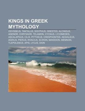 Libro kings in greek mythology: odysseus, tantalus, sisyphus, orestes ...