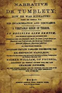 Libro Narrative Of Dr. Tumblety: How He Was Kidnapped During The ...