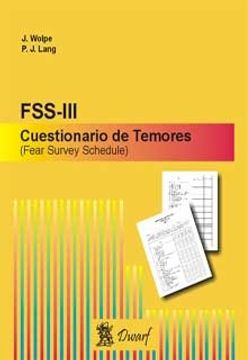 Libro Fss - Iii. Cuestionario De Temores. Fear Survey Schedule (E / C) De Wolpe, Lang - Buscalibre
