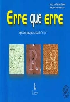Libro Erre Que Erre. Ejercicios Para Pronunciar Larr / R De Berdejo ...