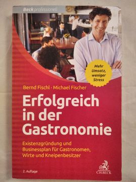Libro Erfolgreich in der Gastronomie. (en Alemán) De Fischl, Bernd Und ...
