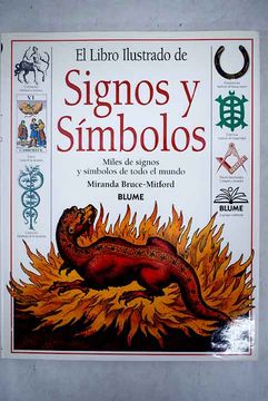 Libro El libro ilustrado de signos y símbolos De Bruce-Mitford, Miranda ...