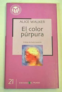 Libro El color púrpura De Alice Walker - Buscalibre