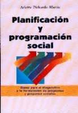 Libro planificacion y programacion social.bases para diagnostico y ...