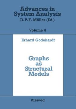 Libro Graphs as Structural Models: The Application of Graphs and Multigraphs in Cluster Analysis ...