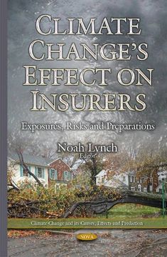 Libro Climate Change’s Effect on Insurers (Climate Change and Its ...