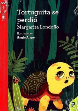 Libro Tortuguita se Perdio kit De Margarita Londoño - Buscalibre