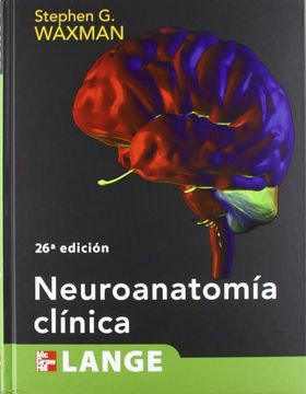 Libro Neuroanatomia Clinica De Stephen Waxman - Buscalibre Chile