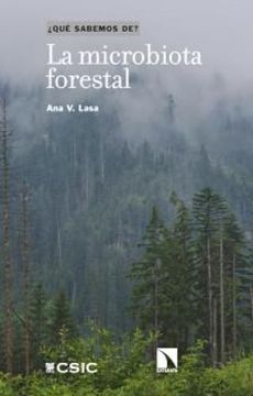 Libro La Microbiota Forestal De Ana V. Lasa - Buscalibre