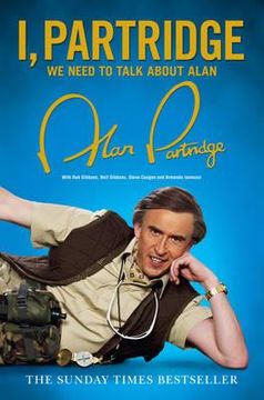 Libro i, partridge: we need to talk about alan. alan partridge with rob ...