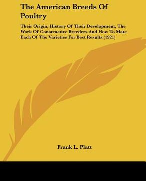 Libro the american breeds of poultry: their origin, history of their ...