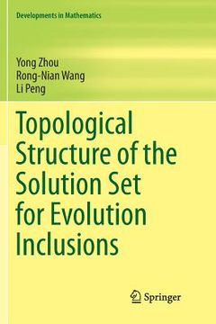 Libro Topological Structure of the Solution Set for Evolution ...