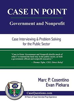Libro Case in Point: Government and Nonprofit: Case Interview and ...