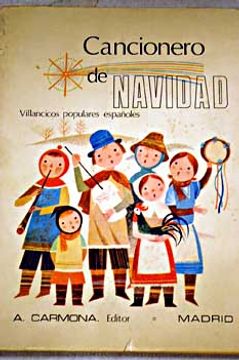 Libro cancionero de navidad : villancicos populares españoles De ...