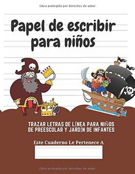 Libro Papel de Escribir Para Niños: 100 Páginas de Práctica de ...