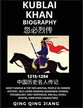 Libro Kublai Khan Biography - Yuan Dynasty, Most Famous & Top ...