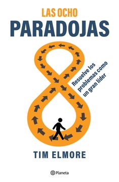 Libro Las ocho paradojas De Tim elmore - Buscalibre Chile