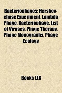 Libro bacteriophages: hershey-chase experiment, lambda phage ...