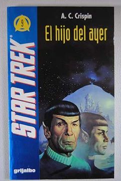 Libro El Hijo del Ayer (Star Trek) De Diane Duane - Buscalibre