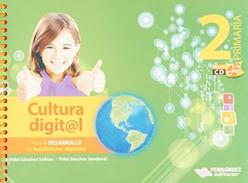Libro Cultura Digital 2. Primaria De Fidel Sanchez Salinas - Buscalibre