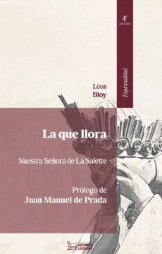 Libro LA QUE LLORA (en SPA) De BLOY, LEON - Buscalibre
