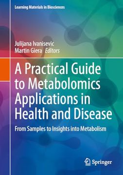 Libro A Practical Guide to Metabolomics Applications in Health and ...