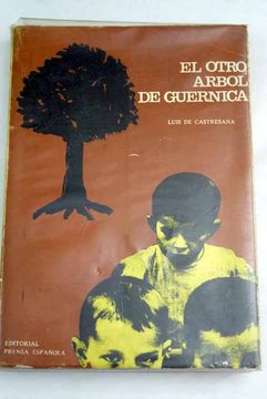 Libro El otro árbol de Guernica De Castresana, Luis de - Buscalibre