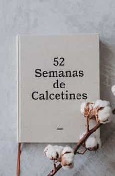 Libro 52 Semanas de Calcetines De Jonna Hietala - Buscalibre