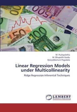 Libro Linear Regression Models Under Multicollinearity De Pushpalatha M. - Buscalibre