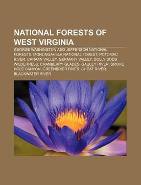 Libro national forests of west virginia: george washington and ...