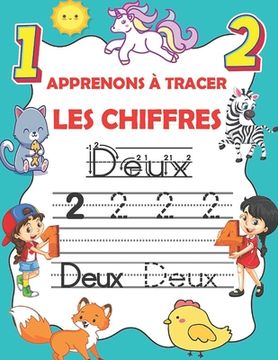 Libro Apprenons à tracer les chiffres: Cahier d'écriture maternelle MS ...