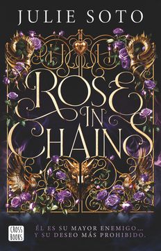 Libro Rose in chains De Julie Soto - Buscalibre