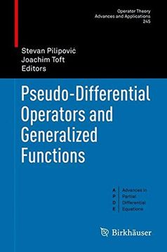 Libro Pseudo-Differential Operators and Generalized Functions (Operator Theory: Advances and ...