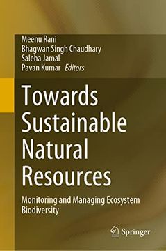 Libro Towards Sustainable Natural Resources: Monitoring and Managing ...
